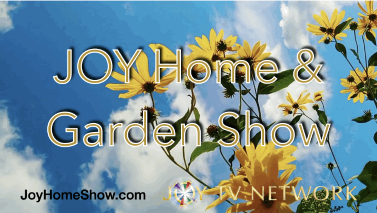 HOME & GARDEN SHOW ON JOYTV - Joy Home Show